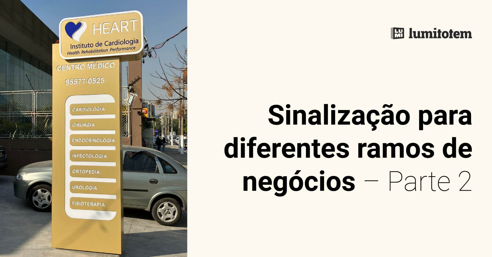 Sinalização para diferentes ramos de negócios – Parte 2 – Lumitotem